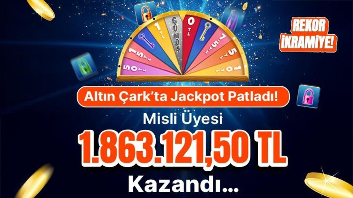 Altın Çark’ta Jackpot Patladı! Misli Üyesi 1.863.121,50 TL Kazandı ...